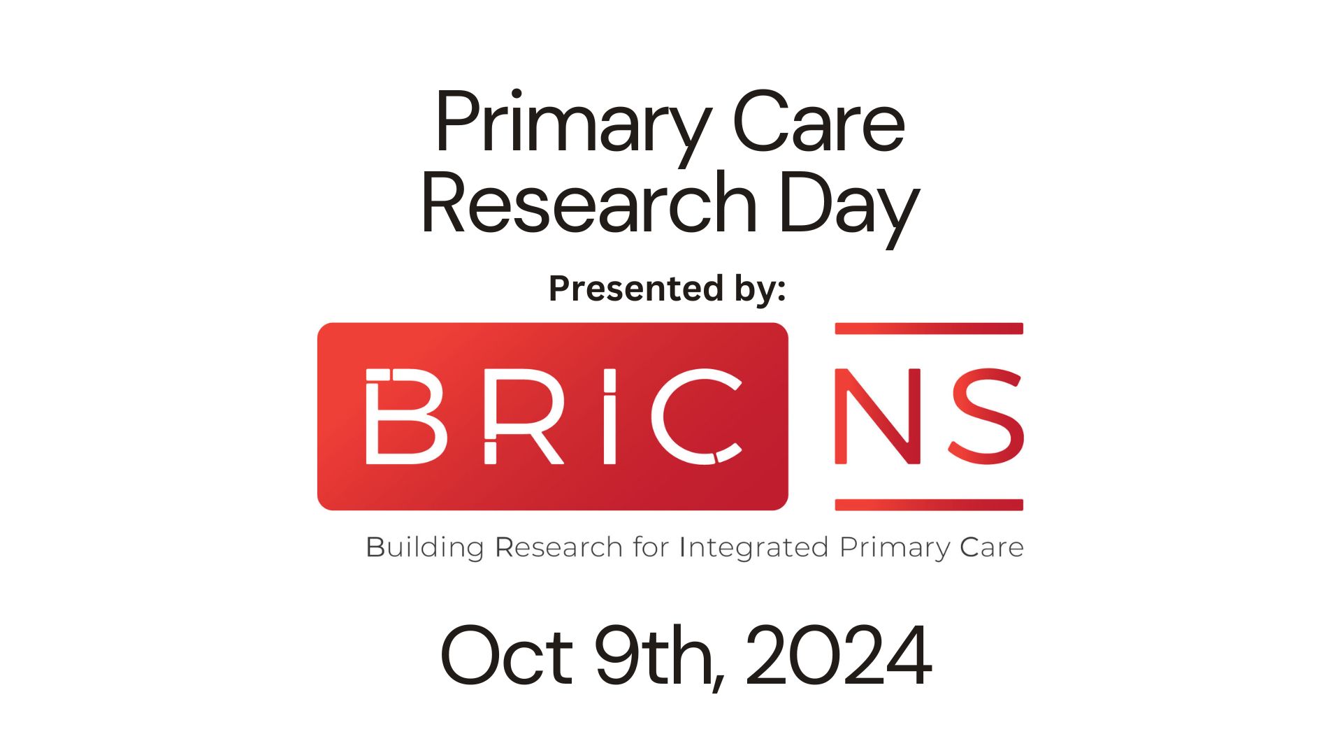 Primary Care Research Day 2024 – BRIC NS